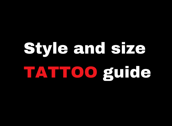 Style & Size Tattoo Guide | Tattoo Netzwerk